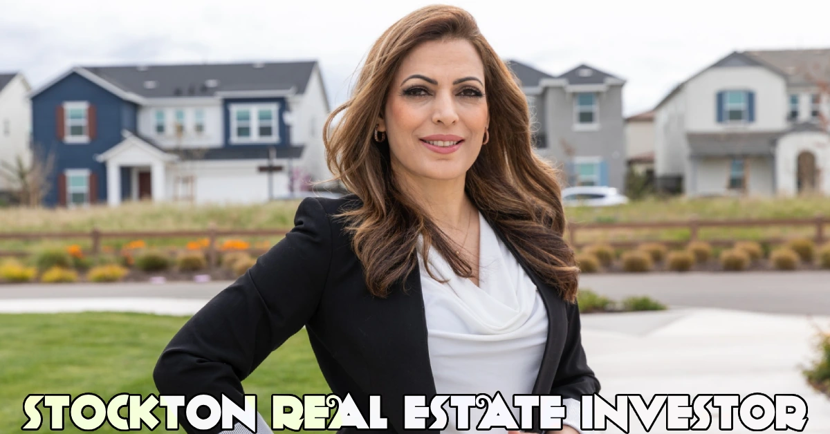 Stockton Real Estate Investor: Strategies, Trends, and Community Insights